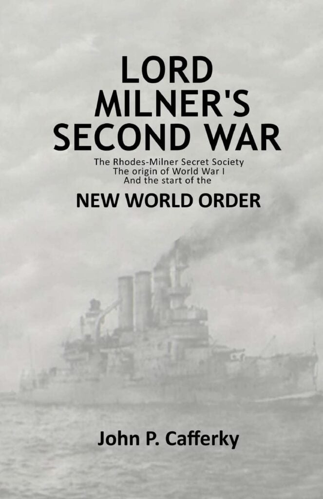 Lord Milner S Second War The Rhodes Milner Secret Society The Origin